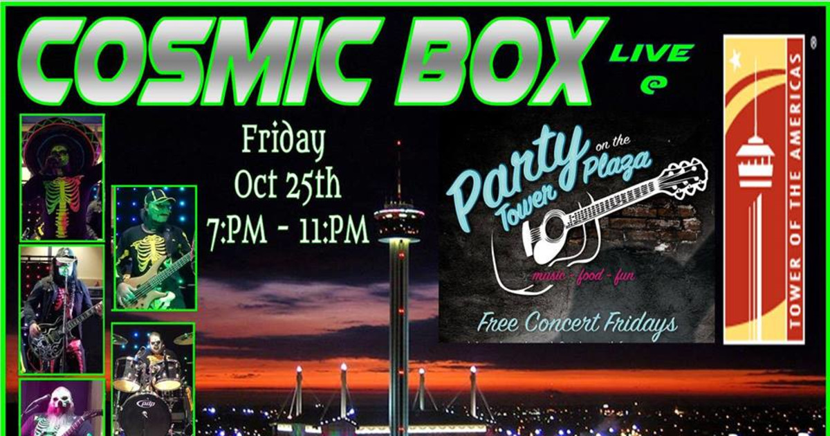 Cosmic Box Live at The Tower of The America's Hemisfair Plaza in