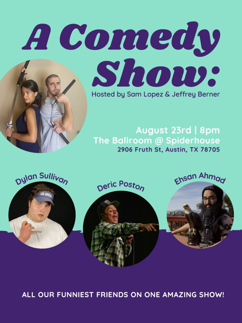 The Comedy Show: Hosted by Sam Lopez & Jeffrey Berner in Austin at