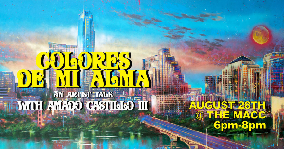 An Artist Talk with East Austin Native Amado Castillo III of
