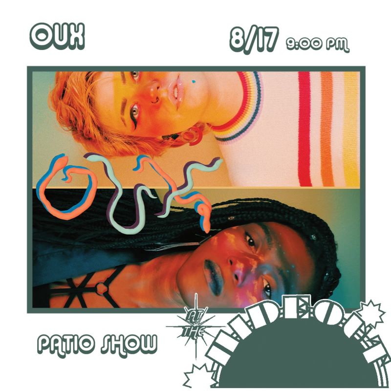 Oux (Patio Show) in Chicago at The Hideout