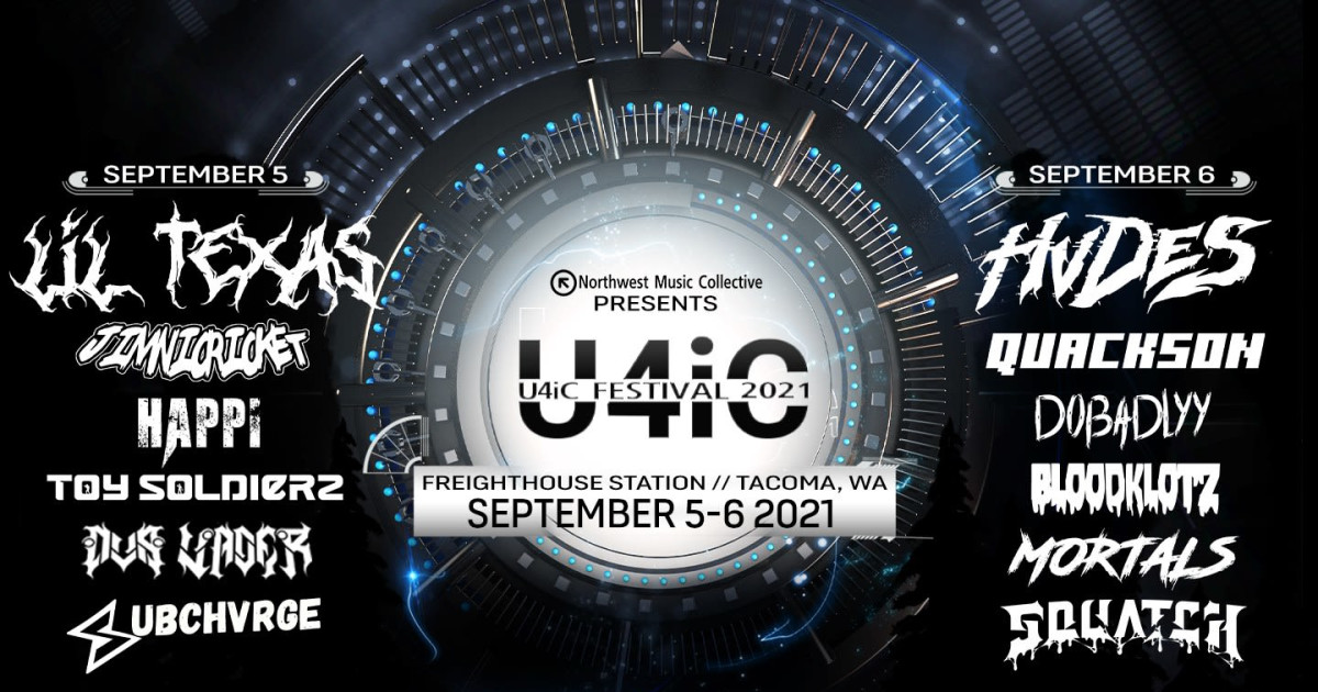 U4iC Festival 2021 ft. Lil Texas & HVDES in Tacoma at Freighthouse