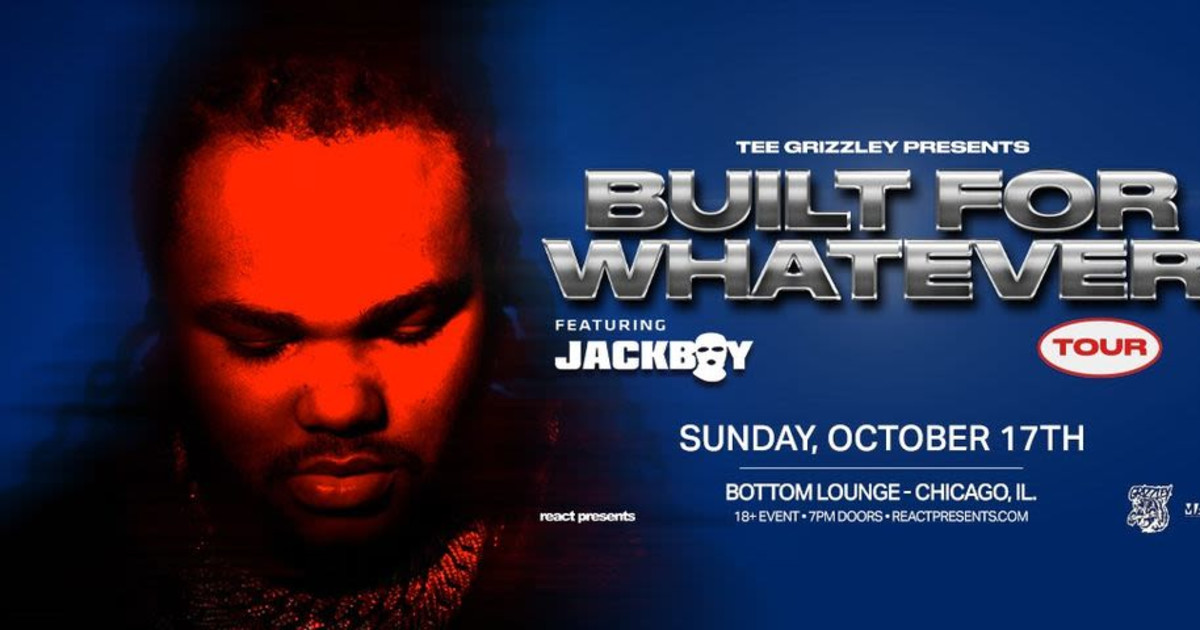 Tee Grizzley: Built for Whatever Tour in Chicago at Bottom Lounge