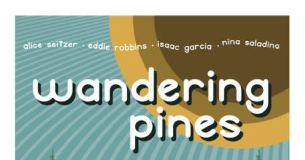 Wandering Pines Feat. Eddie Robbins, Nina Saladino, Alice