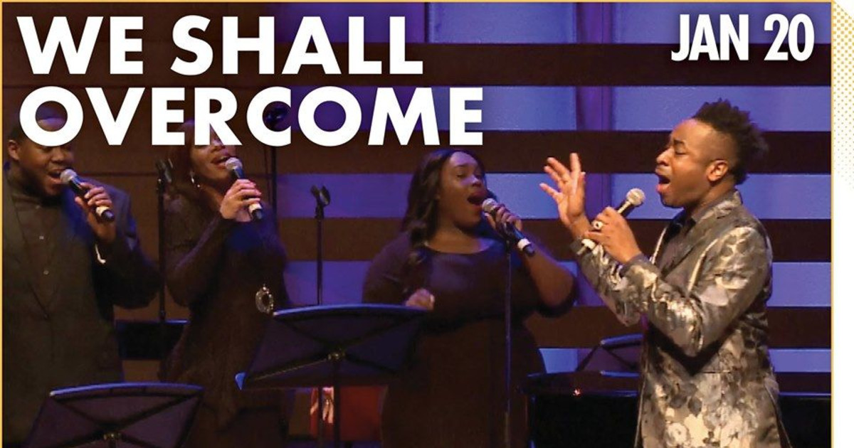 We Shall Overcome: Celebration of Dr. Martin Luther King, Jr in