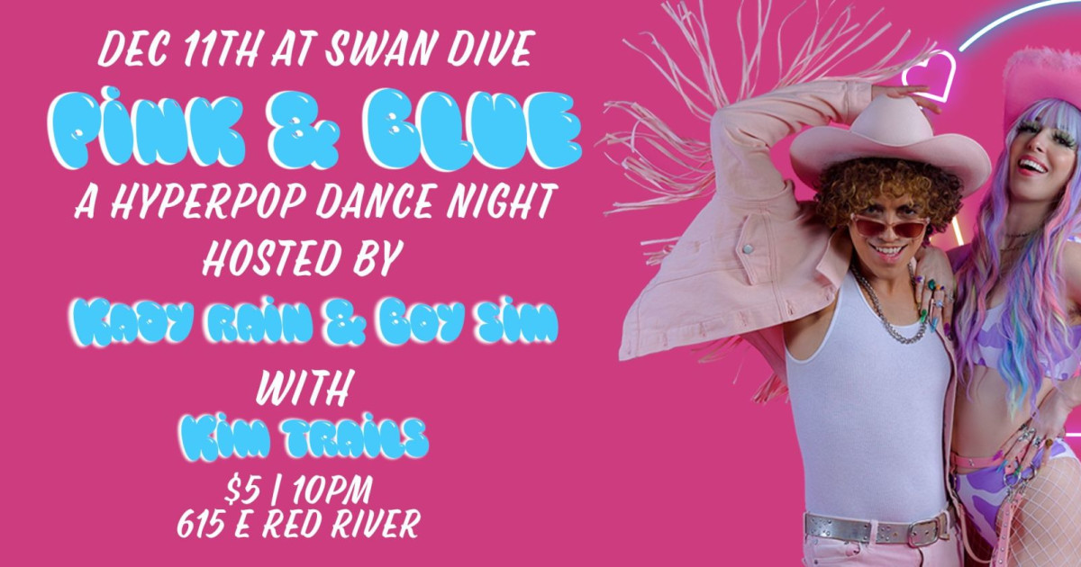 Pink and Blue: A Hyperpop Dance Night in Austin at Swan Dive