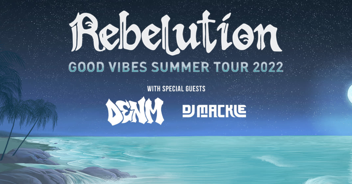 Rebelution 2022