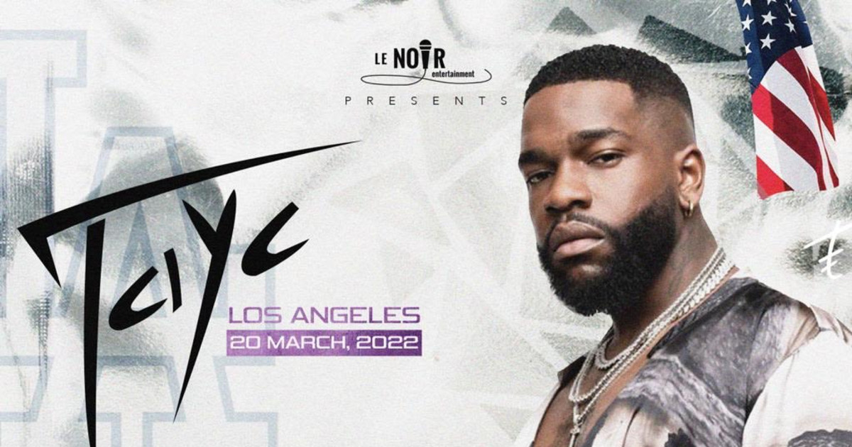 Tayc - Los Angeles in Los Angeles at Globe Theatre