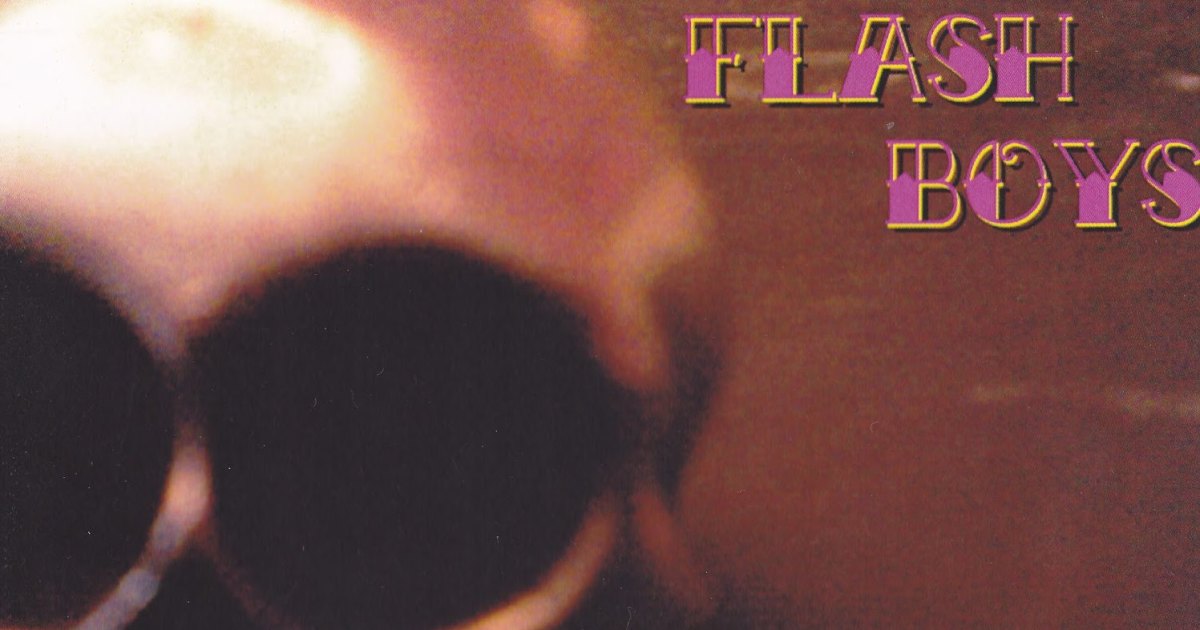 Flash Boys, Deadly Companions, Something Fierce, Steppin'