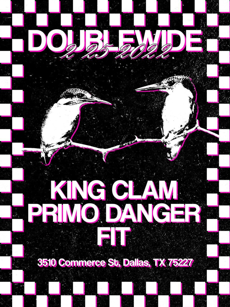 FIT / Primo Danger / King Clam | Downtown Dallas, Inc