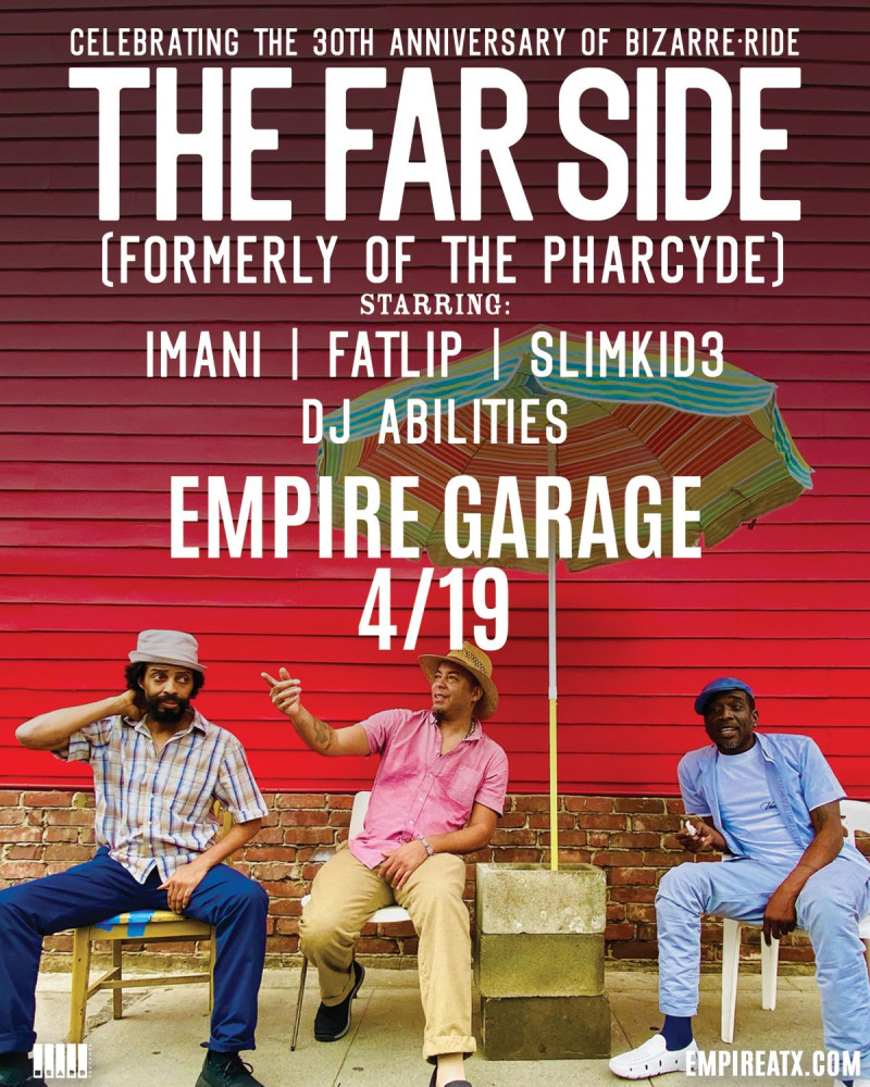 The Far Side (Imani, Fatlip & Slimkid3 formerly of the Pharcyde)