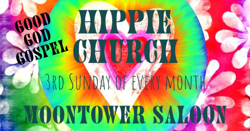 Hippie Church in Austin at Moontower Saloon
