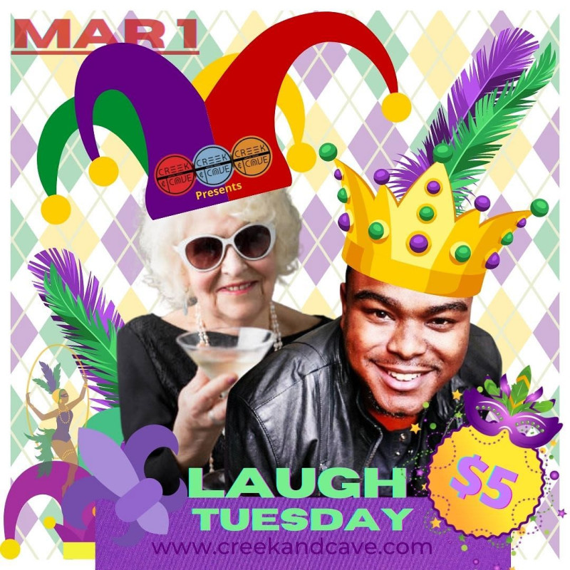 LAUGH TUESDAY: Mardi Gras Comedy! in Austin at The Creek and the