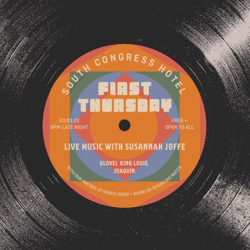 First Thursday Ft. Susannah Joffe, Ulovei, King Louie, and