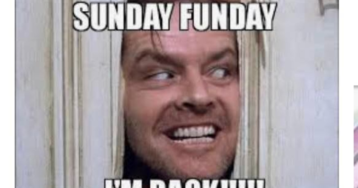 Sunday Funday Memes Funny